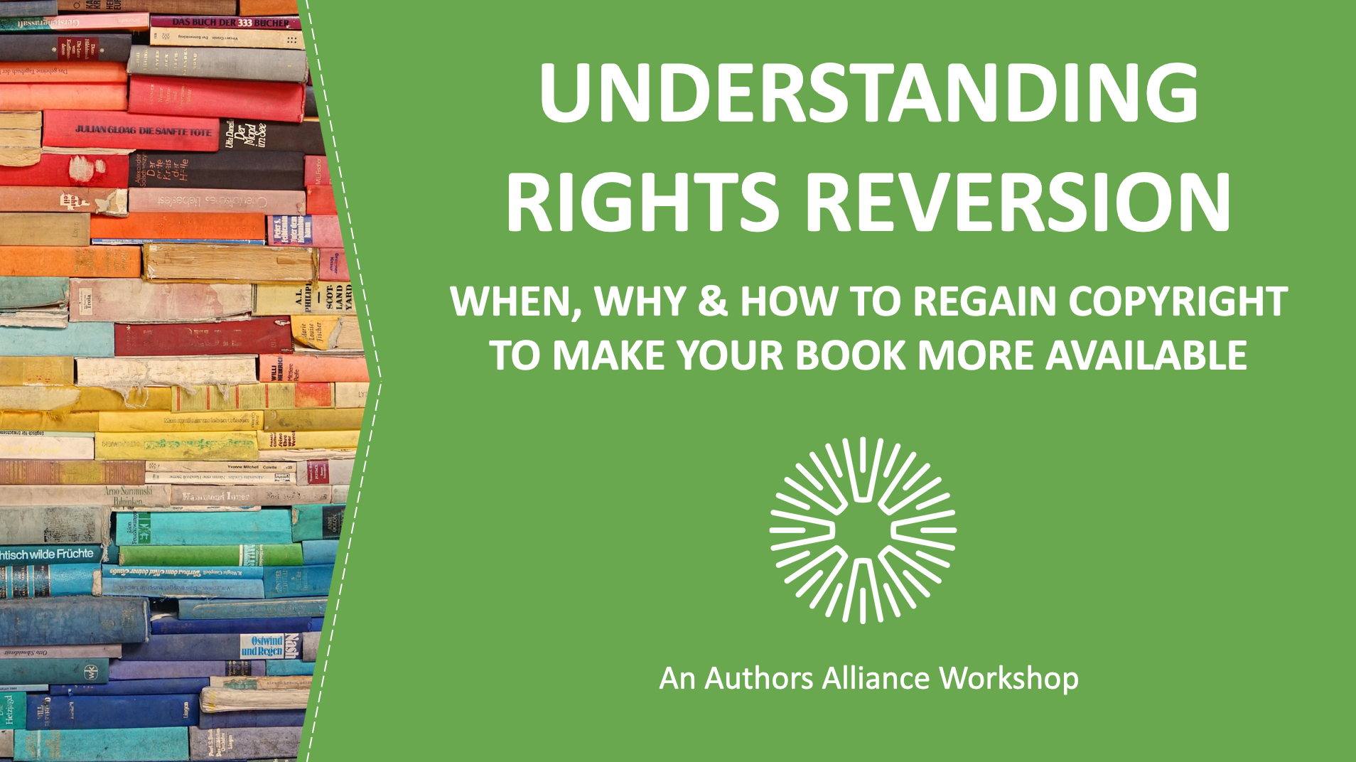 Workshop in a Box: Understanding Rights Reversion – Authors Alliance