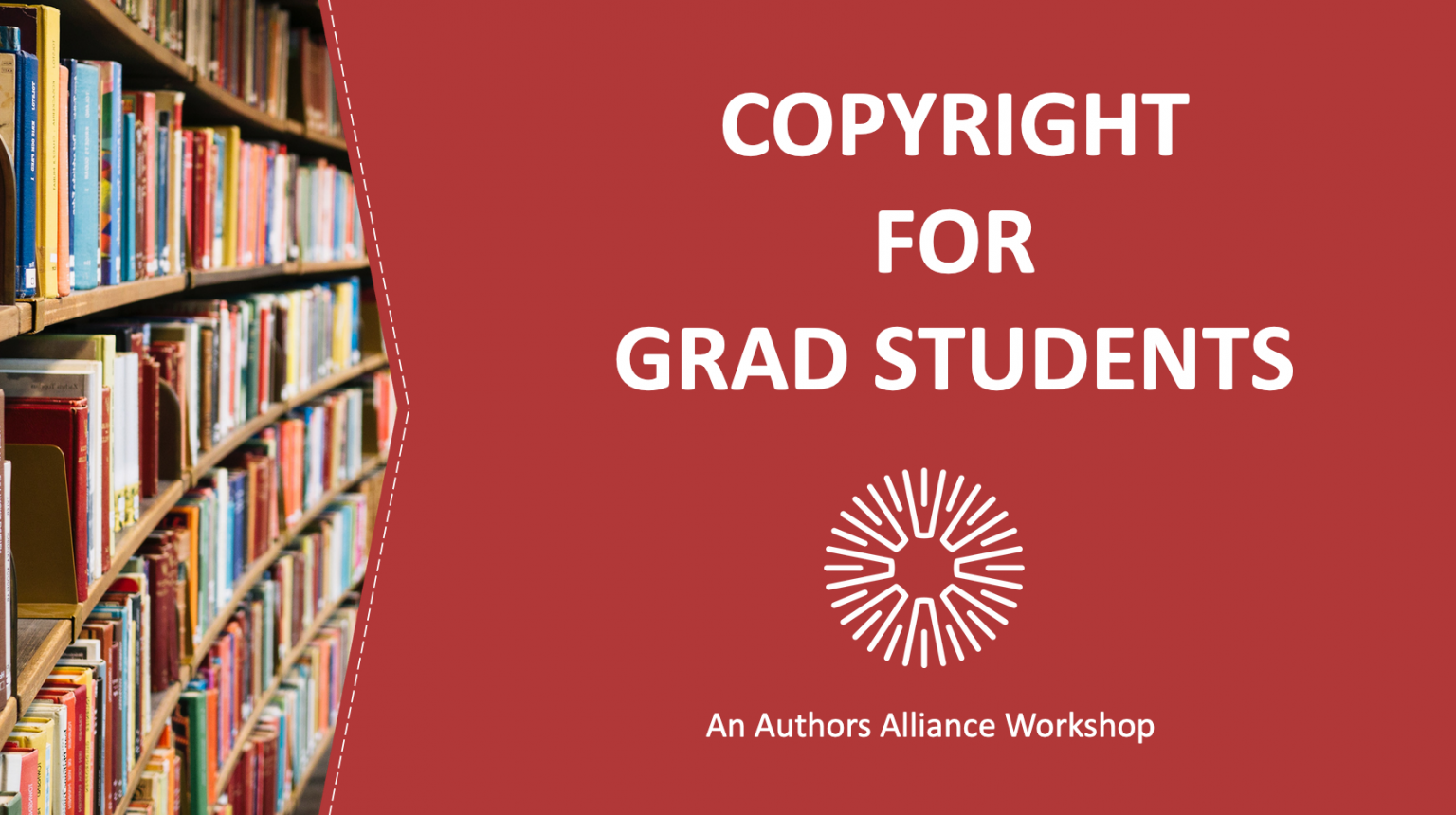 Workshop in a Box: Copyright for Grad Students | Authors Alliance